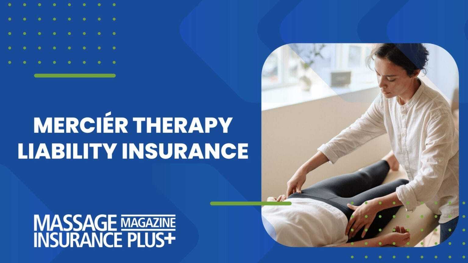 Merciér Therapy Liability Insurance Liability Insurance | MMIP